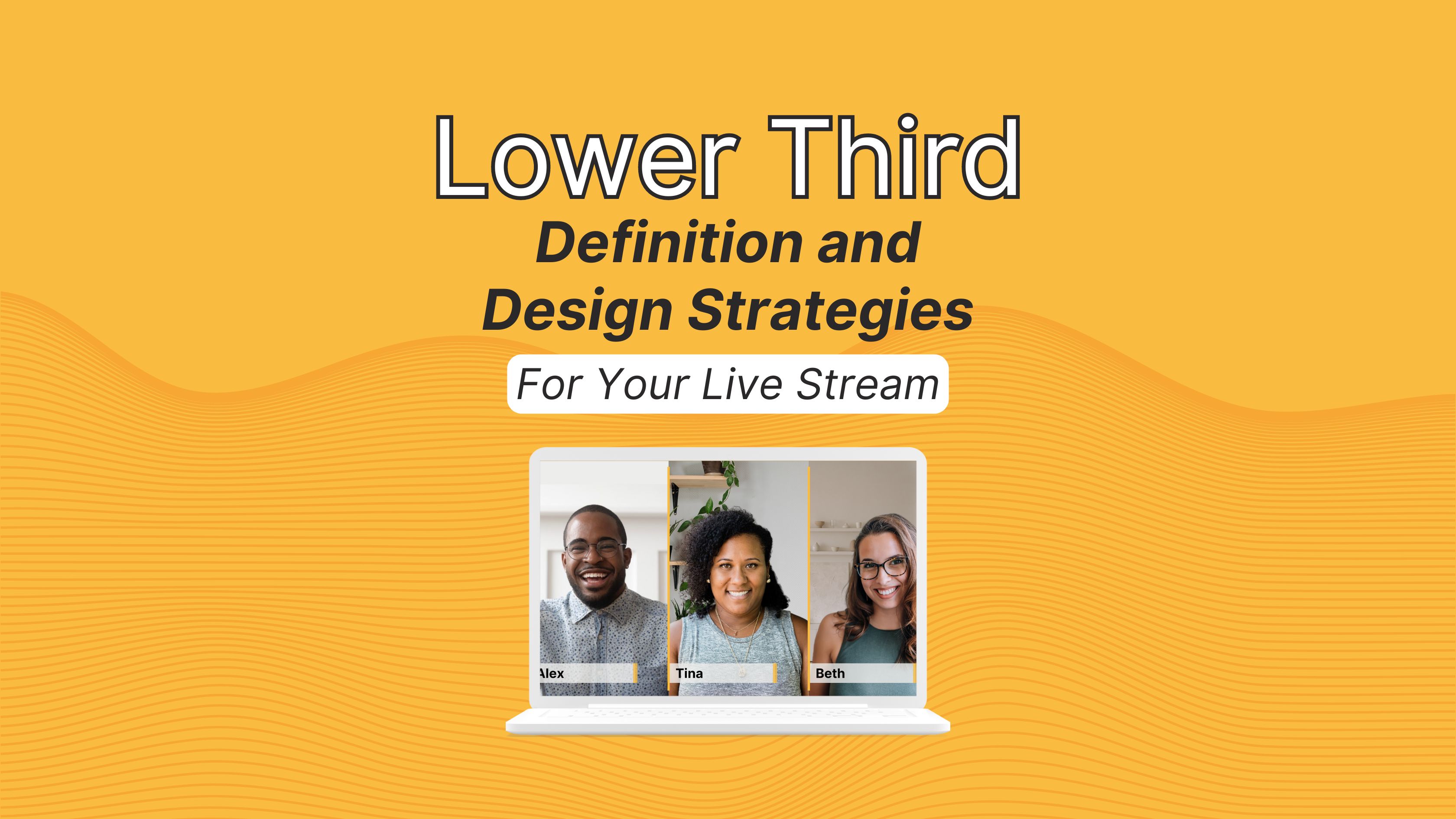 Lower Third: Definition and Design Strategies for Your Live Stream - Be ...